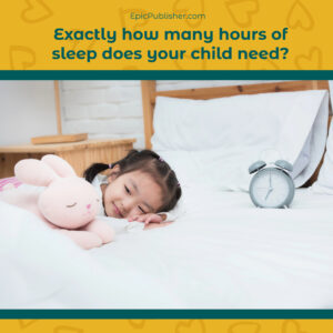 How much sleep does your child need?